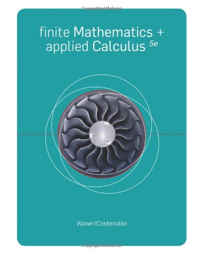 Finite Mathematics And Applied Calculus 5th Edition 9781439049259
