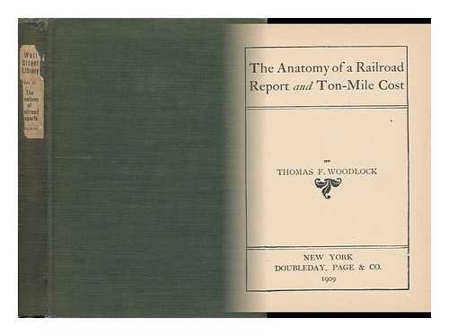 The anatomy of a railroad report and ton-mile cost, (Nelson's Wall ...