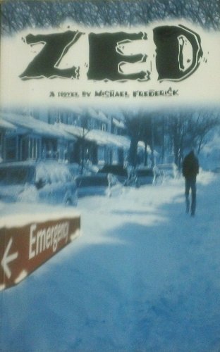 Zed: Frederick, Michael: 9781893794115: Amazon.com: Books
