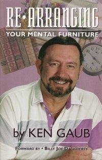 Re-arranging your mental furniture: Gaub, Ken: 9781575024806: Amazon ...