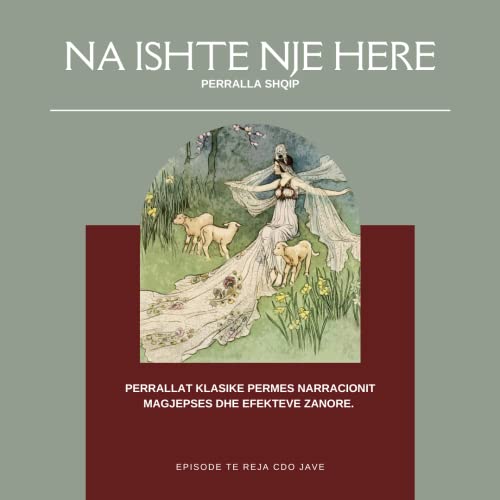 Na ishte nje here - Perralla Shqip : Perralla Shqip: Amazon.co.uk ...
