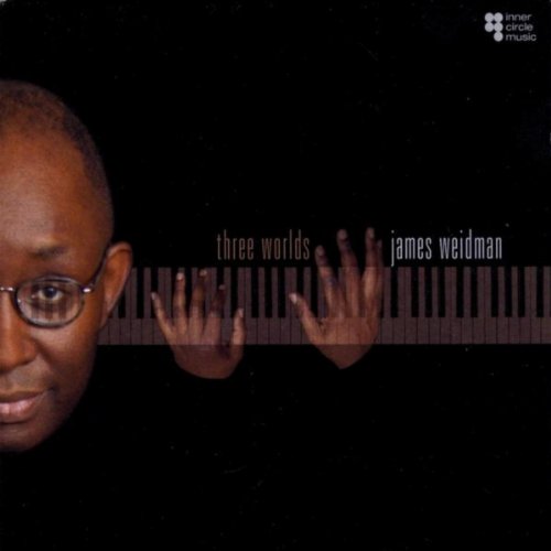 Play Three Worlds by James Weidman on Amazon Music