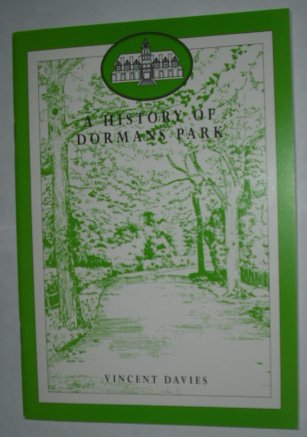 A History of Dormans Park: Amazon.co.uk: Davies, Vincent: Books
