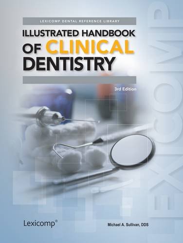 Illustrated Handbook of Clinical Dentistry (Lexicomp Dental Reference ...