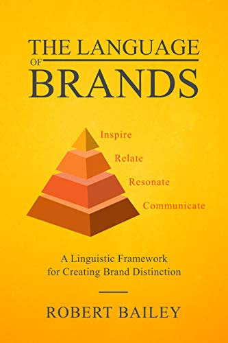 Amazon.com: The Language of Brands: A Linguistic Framework for Creating ...