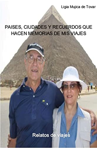 Amazon.com: PAISES, CIUDADES Y RECUERDOS QUE HACEN MEMORIAS DE MIS ...