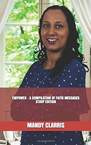 Amazon | EMPOWER - A COMPILATION OF FAITH MESSAGES - REVISED AND STUDY ...