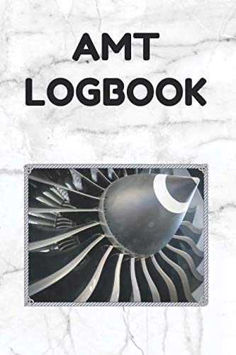 AMT Logbook: Aircraft Maintenance Technician Record Book for Aircraft ...