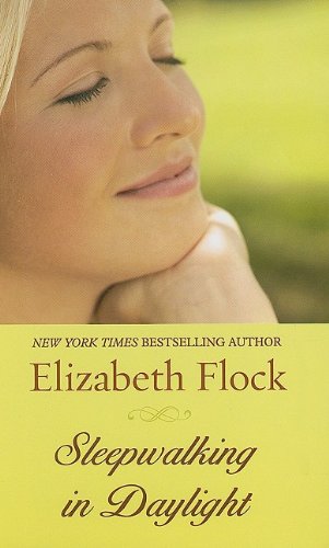 Amazon.com: Sleepwalking in Daylight (Basic): Flock, Elizabeth: Books