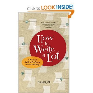 How to Write a Lot: A Practical Guide to Productive Academic Writing ...