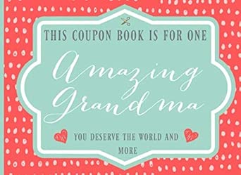 This coupon book is for one Amazing Grandma: Pre-filled vouchers ...