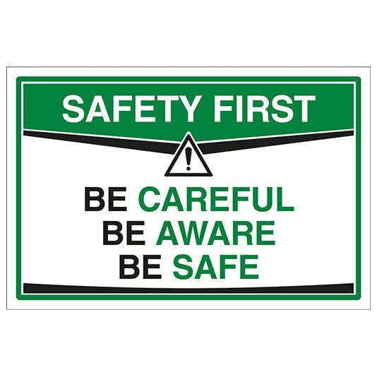 Safety First be Careful be Aware be Safe Sign Sticker, Waterproof ...