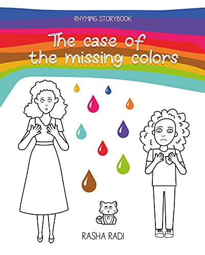 Rhyming Storybook: The case of the missing colors: Storybook for kids ...