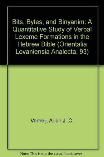 Bits, Bytes, and Binyanim: A Quantitative Study of Verbal Lexeme ...