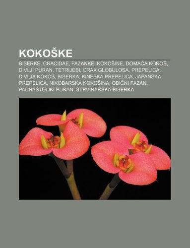 Amazon.co.jp: Koko Ke: Biserke, Cracidae, Fazanke, Koko Ine, Doma a ...