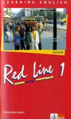 Red Line New - Bayern: Learning English, Red Line New, Ausgabe fur ...