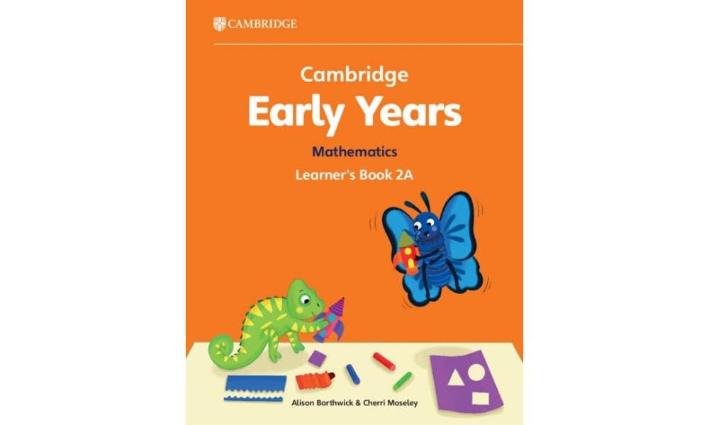 Cambridge Early Years Mathematics Learner's Book 2A: Early Years ...
