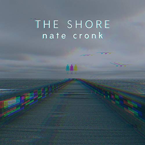 Play The Shore by Nate Cronk on Amazon Music