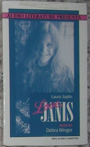 Love, Janis: Joplin, Laura, Winger, Debra: 9780944993767: Amazon.com: Books
