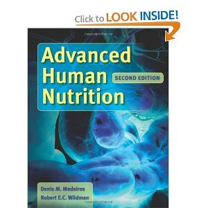 Advanced Human Nutrition 2nd (Second) Edition: Denis M Medeiros ...