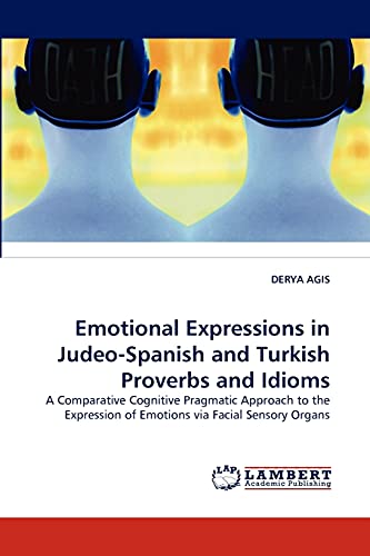 Emotional Expressions In Judeo Spanish And Turkish Proverbs And Idioms ...