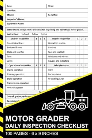 Motor Grader Daily Inspection Checklist: Motor Grader Pre-Use ...