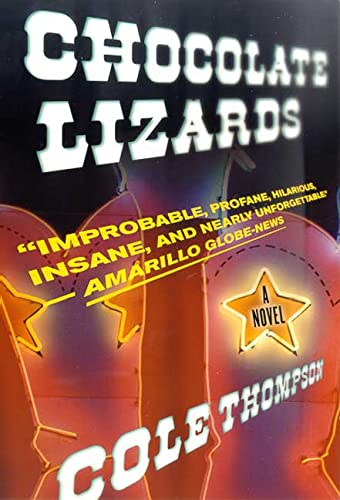 Amazon.com: Chocolate Lizards: A Novel: 9780312264864: Thompson, Cole ...