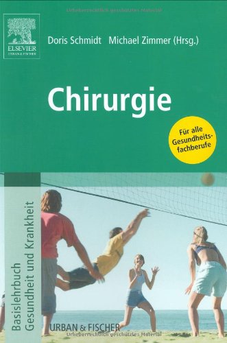 Amazon.com: Chirurgie: 9783437481109: Karl-Heinz Reutter: Books