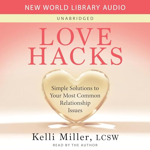 Amazon.com: Love Hacks: Simple Solutions to Your Most Common ...