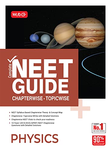 MTG Complete NEET Guide Physics Book For 2024 Exam - NCERT Based Chapterwise Theory, Concept Map ...