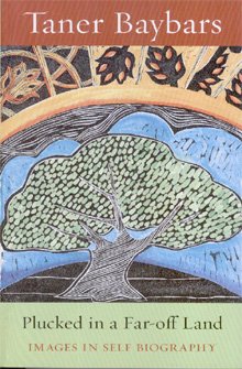 Plucked in a Far-off Land (Images in self biography): Amazon.co.uk ...