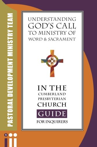 Understanding god's call to ministry of word & sacrament: Ortiz, Milton ...