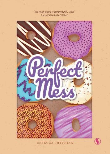 Perfect Mess: Amazon.co.uk: Phythian, Rebecca: 9781915320230: Books