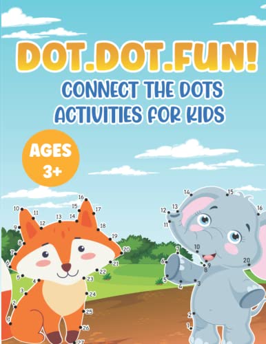 Dot Dot Fun 120 Connect The Dots Activities For Kids Ages 3 Kawaii Dot Dot Fun 120 Connect The Dots Activities For Kids Ages 3 Kawaii