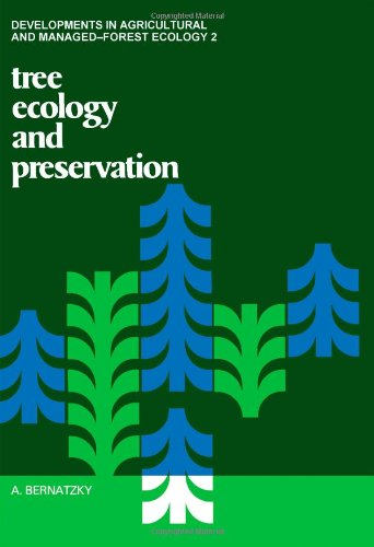 Ebook – Tree Ecology and Preservation: Developments in Agricultural and ...