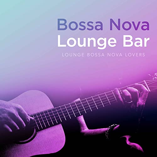 Écouter Bossa Nova Lounge Bar par Lounge Bossa Nova Lovers sur Amazon ...