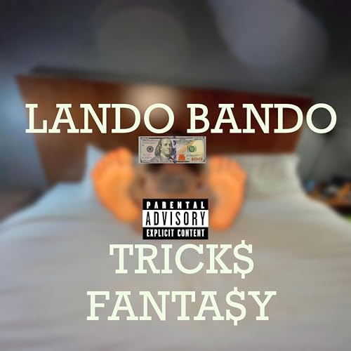 Play Trick$ Fanta$y by Lando Bando on Amazon Music