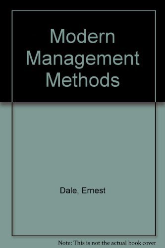 Modern Management Methods: Dale, Ernest: Amazon.com: Books