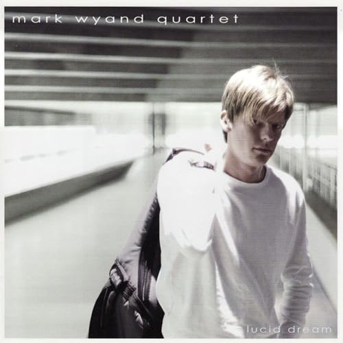 Amazon.com: Lucid Dream : Mark Wyand Quartet: Digital Music