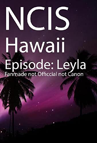 NCIS Hawaii - Episode "Leyla": Fanmade NCIS Hawaii Book eBook : Poetter ...