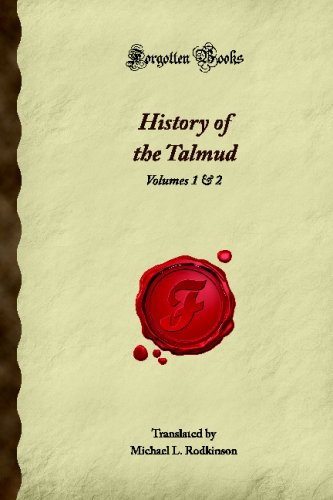 History of the Talmud: Volumes 1 & 2 (Forgotten Books): Boyd, James P ...