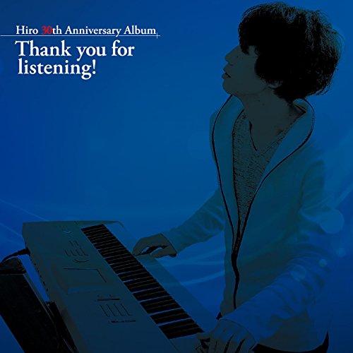 Amazon MusicでSEGA & HiroのHiro 30th Anniversary Album / Thank you for ...