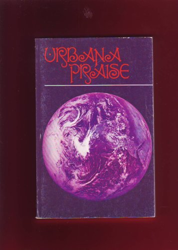Urbana Praise: Fryling, Robert: 9780877845850: Amazon.com: Books