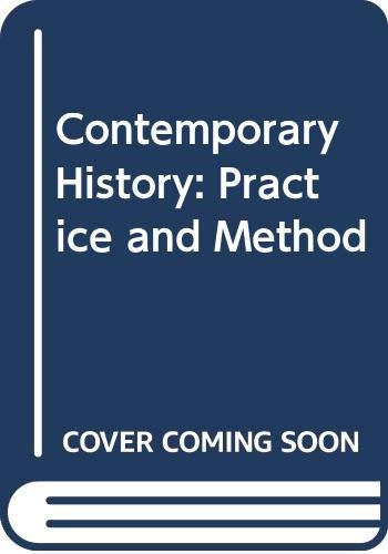 Amazon.com: Contemporary History: Practice and Method: 9780631160922 ...