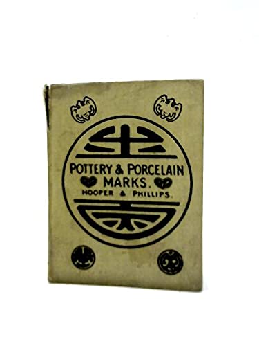 A Manual of Marks On Pottery And Porcelain. A Dictionary Of Easy ...