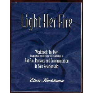 Light Her Fire: Kreidman, Ellen: Amazon.com: Books