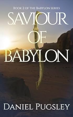 Saviour of Babylon: (Book 2 of the Babylon Series) - Kindle edition by ...