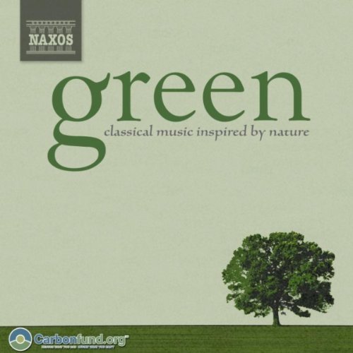 Play NAXOS GREEN - Music Inspired by Nature (iTunes only) by VARIOUS ...