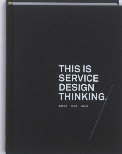 This Is Service Design Thinking: basics - Tools - Cases: Amazon.co.uk ...