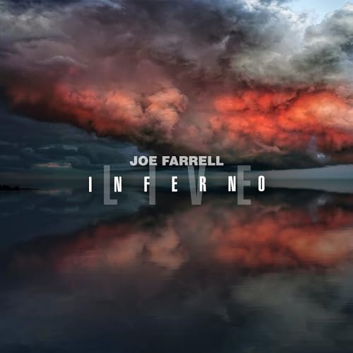 Amazon.com: Inferno (Live) : Joe Farrell: Digital Music